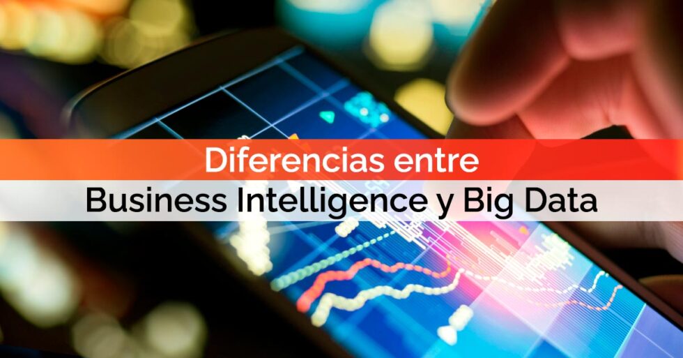 Diferencias entre Business Intelligence y Big Data | Mis Cursos y Formación